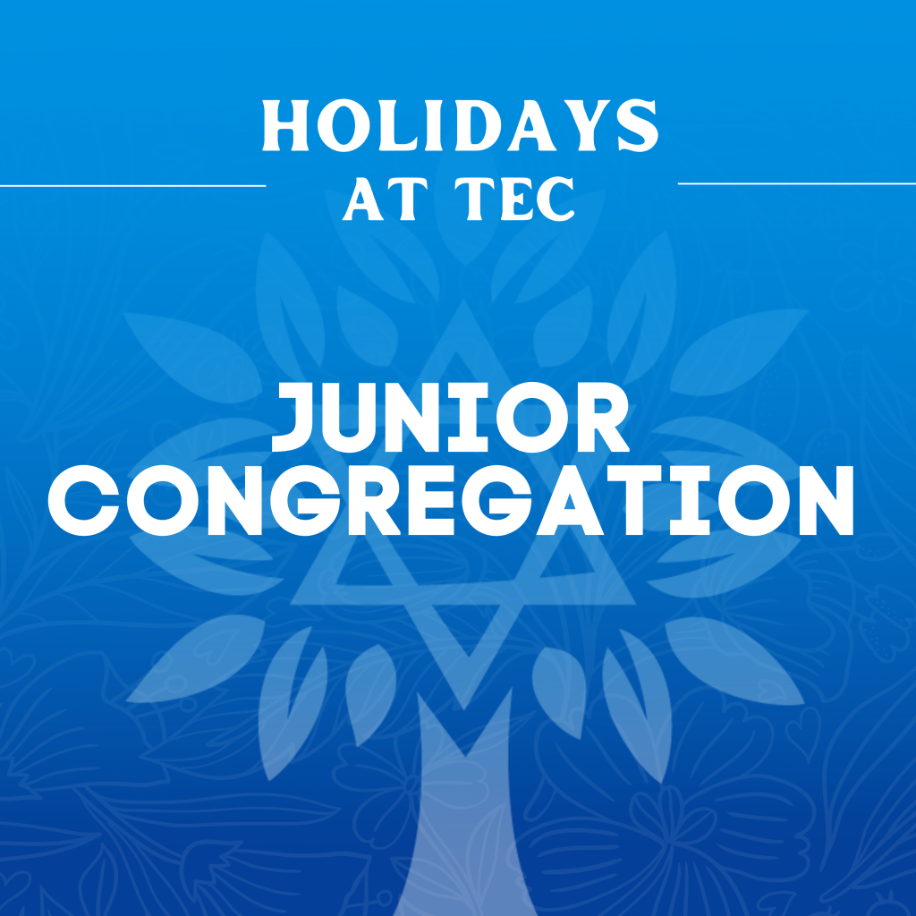 Jr. Congregation – 1st Day of Rosh Hashanah | Temple Etz Chaim ...
